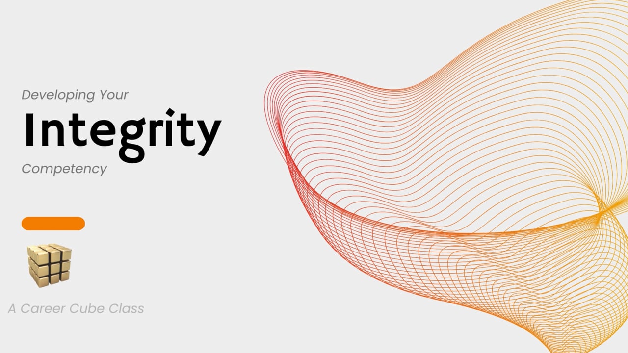 Introduction to Integrity - Integrity · CareerCube.io
