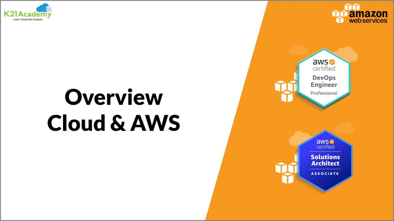 L1: Module & Cloud Overview - AWS for Beginners · K21Academy.com