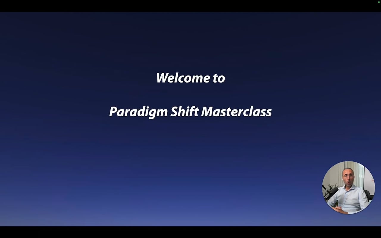 Lesson 3 - Mind - Paradigm Shift Masterclass FREE · Paradigm Shift ...