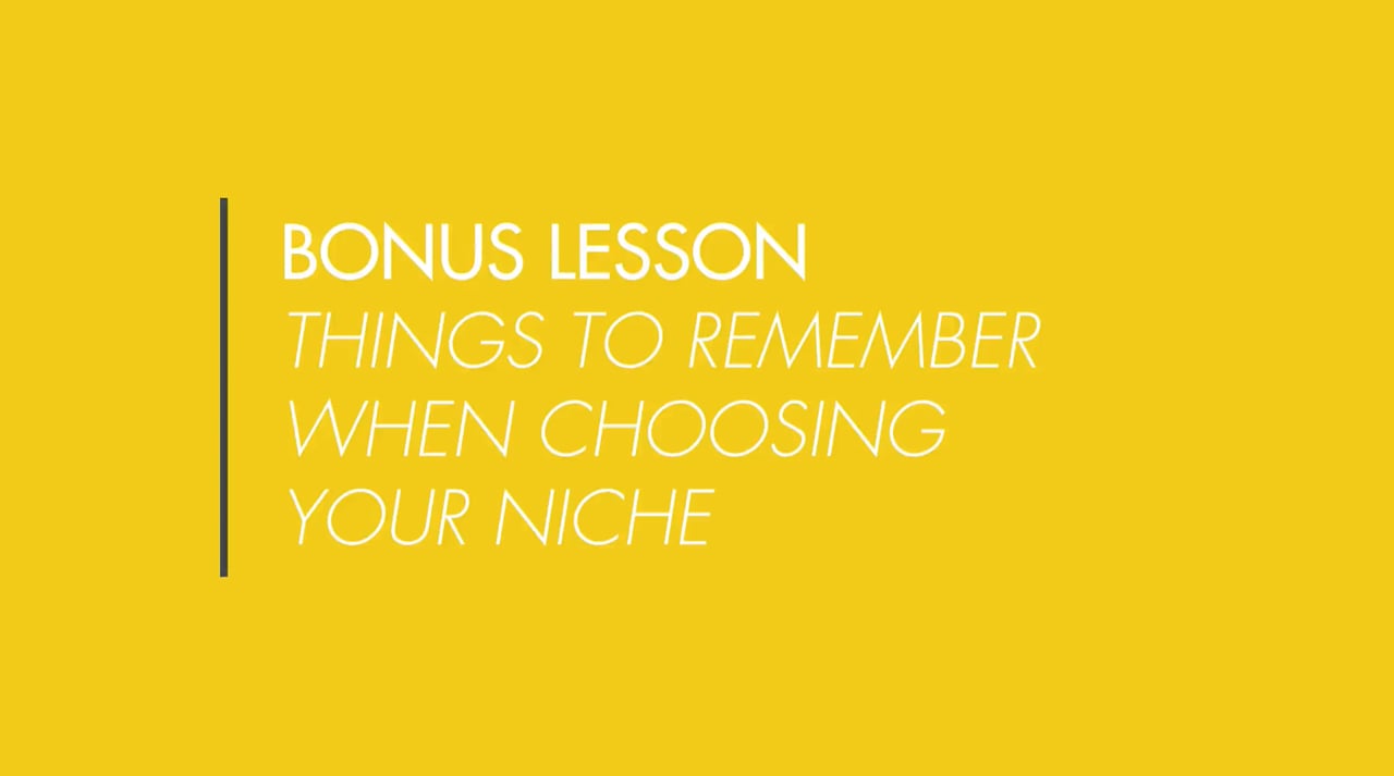 BONUS Lesson: Niche Selection Key Reminders - Find Your Niche · Creator ...