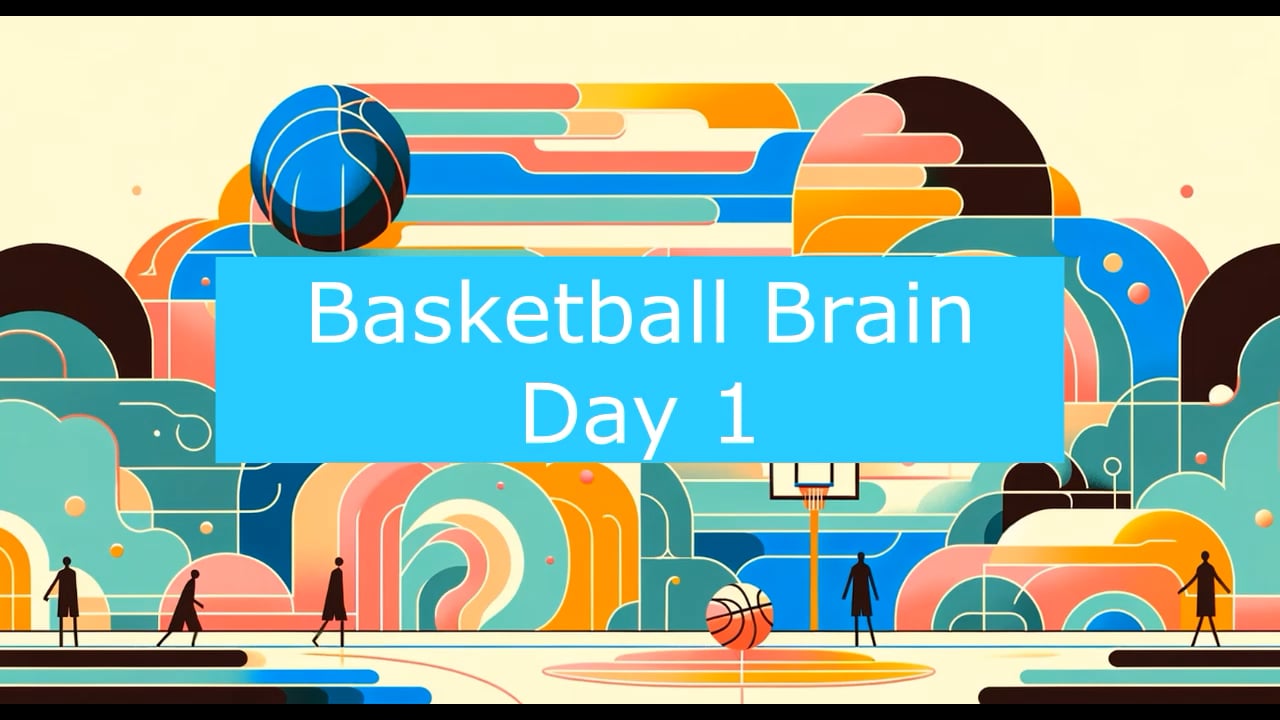 Basketball Brain - Lecture #1 - Basketball Brain - Lecture Series ...
