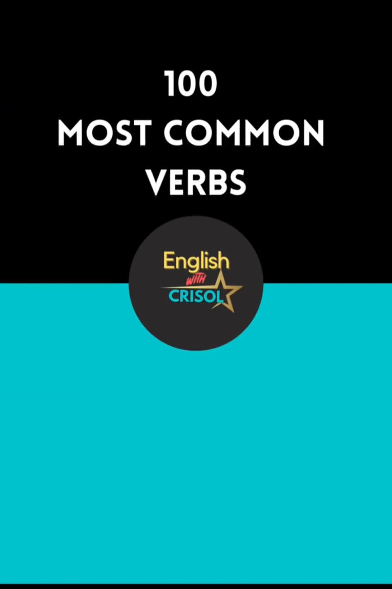 100 Most Common Verbs in English (Part I)-Basic - The 21 Day Course to ...
