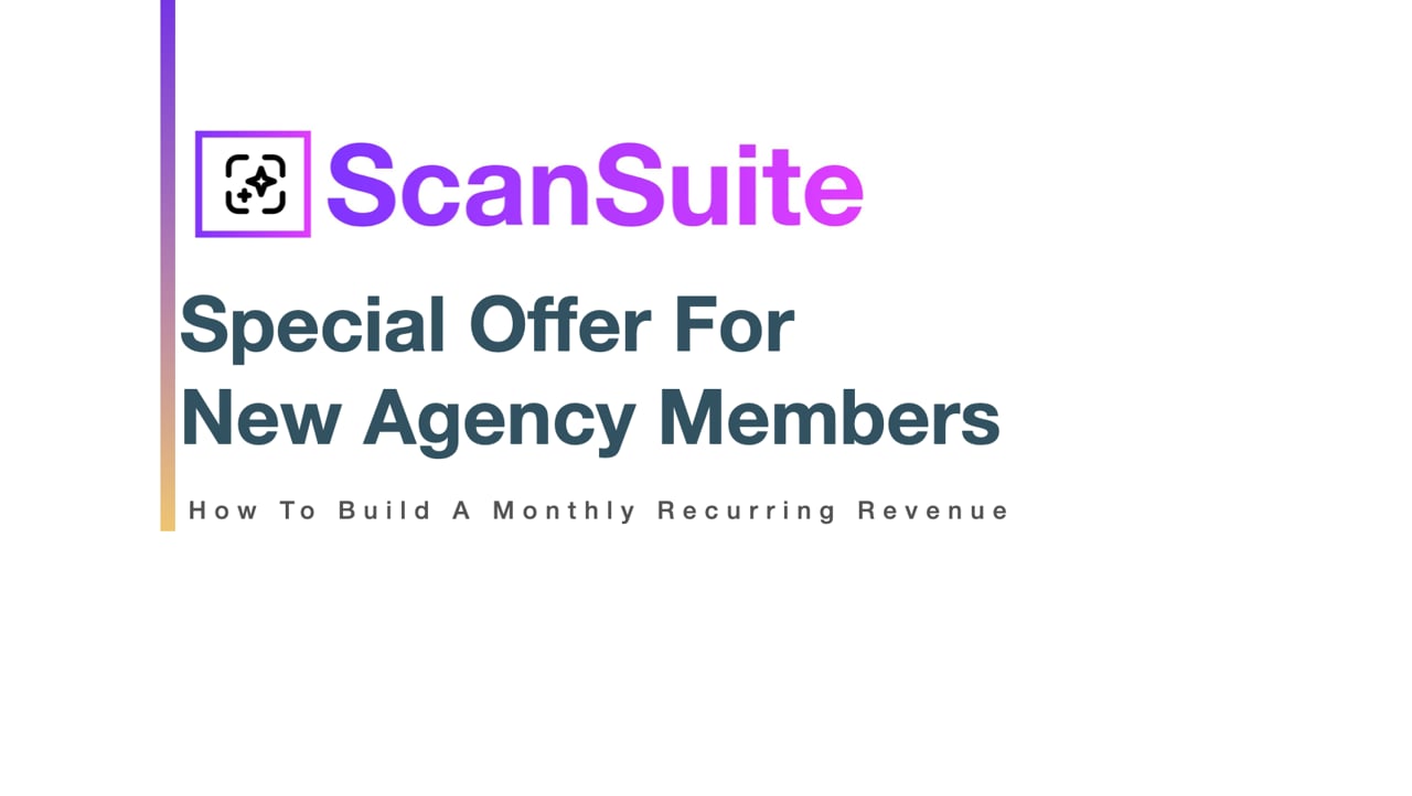 Special Offer For New Scan Suite Members Only - ScanSuite Training · AI Agency Starter Kit