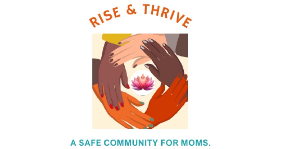 Rise and Thrive Moms