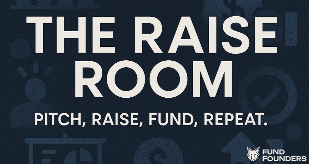 Raise Room: Raise More Capital
