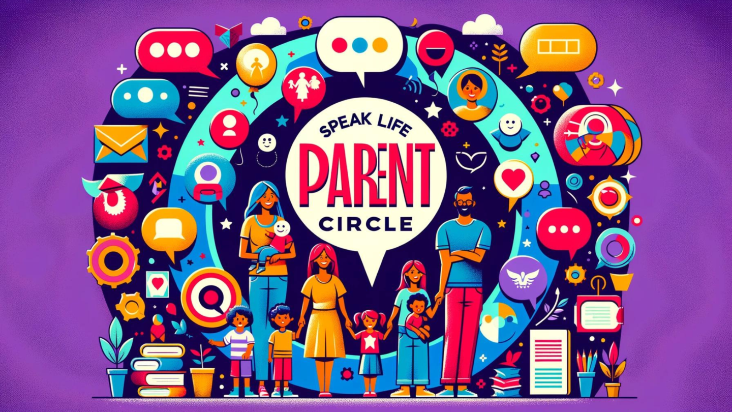 Speak Life Parent Circle
