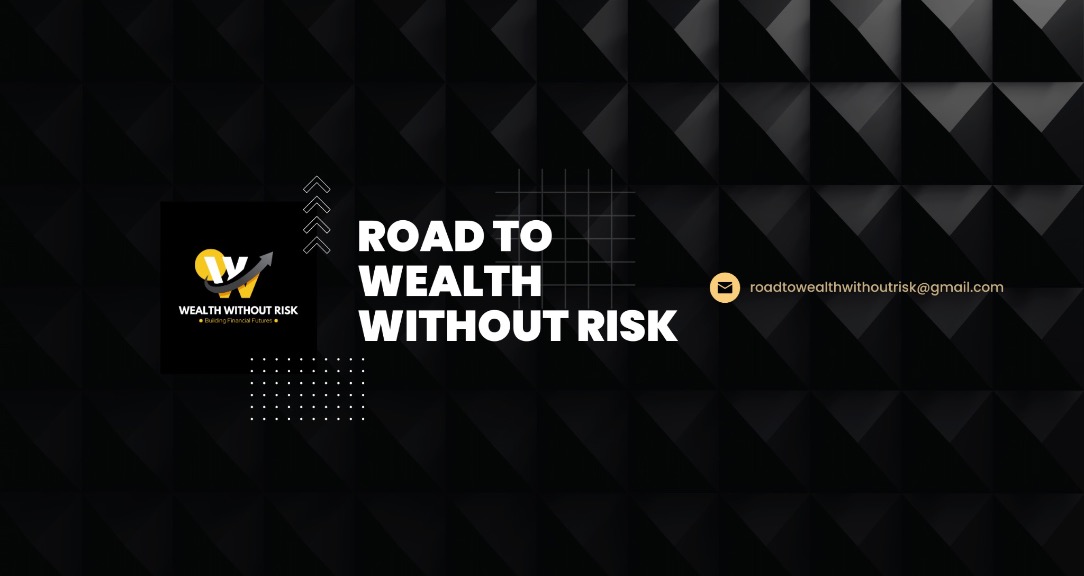 Wealth Without Risk