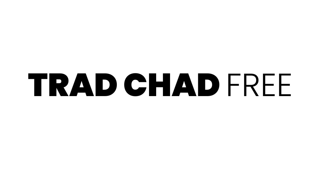 Welcome 🎉 · Trad Chad Free