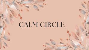 The Calm Circle