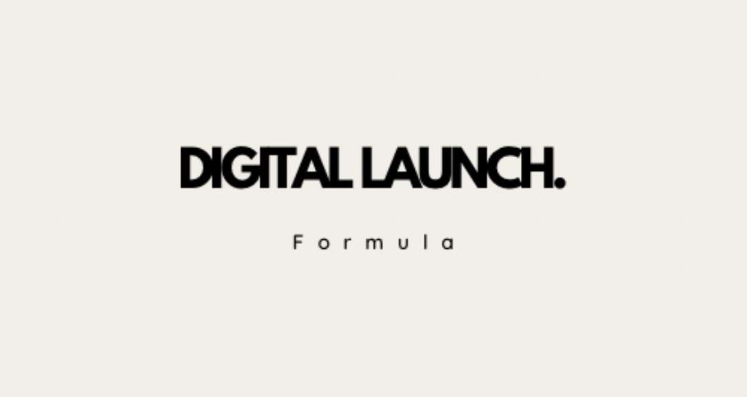 Digital Launch Formula
