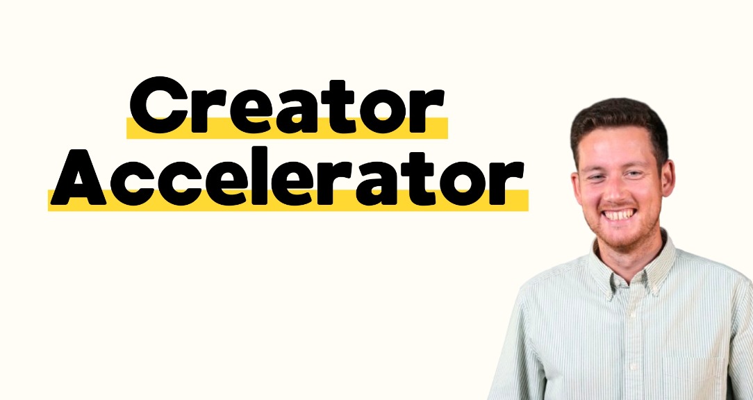 Creator Accelerator™