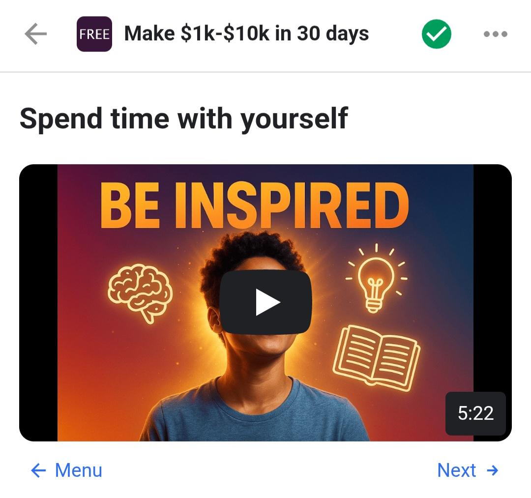 Spend time yourself, better version of yourself · Make $1k-$10k in 30 days