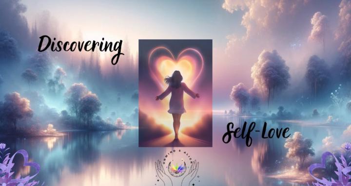 Discovering Self Love