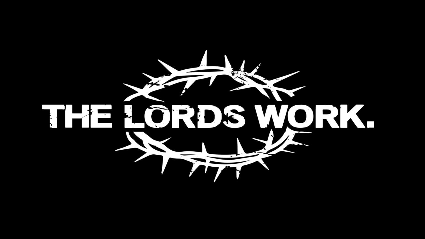 THE LORD'S WORK
