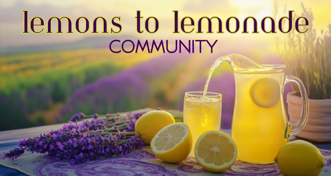Lemons to Lemonade Community