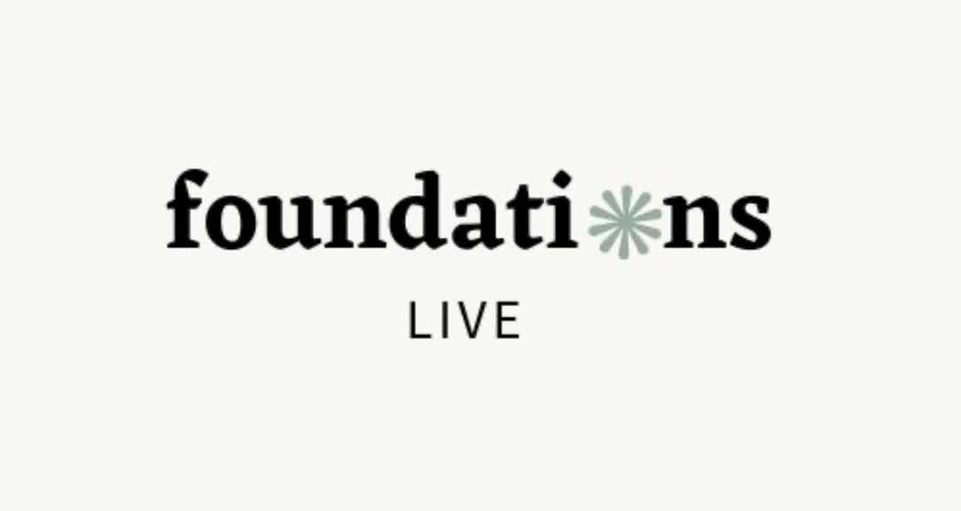 Foundations Live