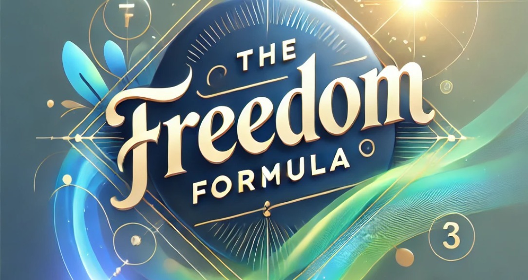The Freedom Formula