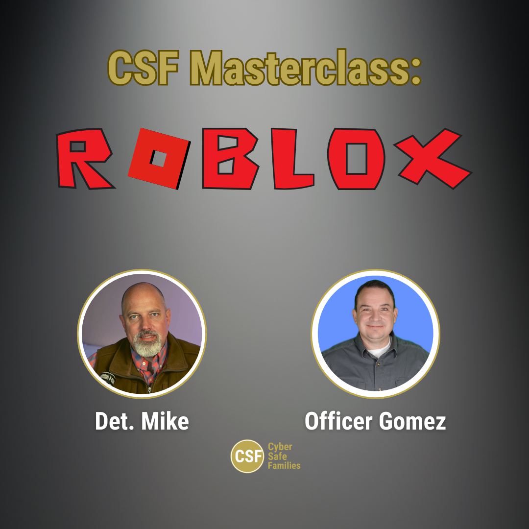 CSF Masterclass: Roblox · Cyber Safe Families PLUS