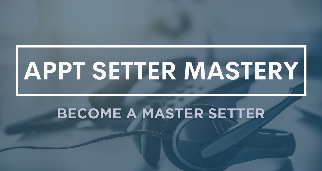 Appointment Setter Mastery