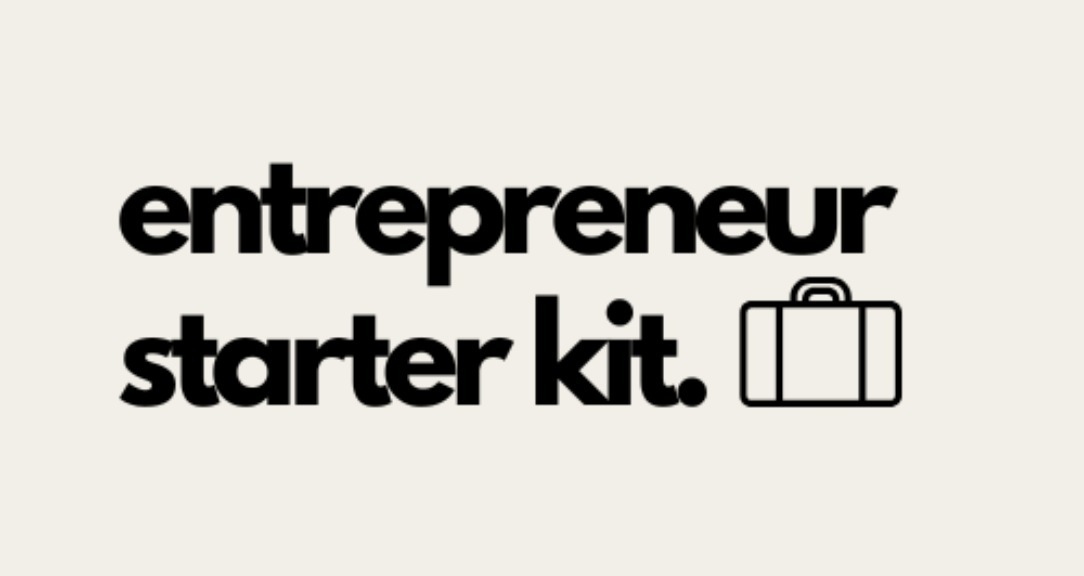 The Entrepreneur Starter Kit