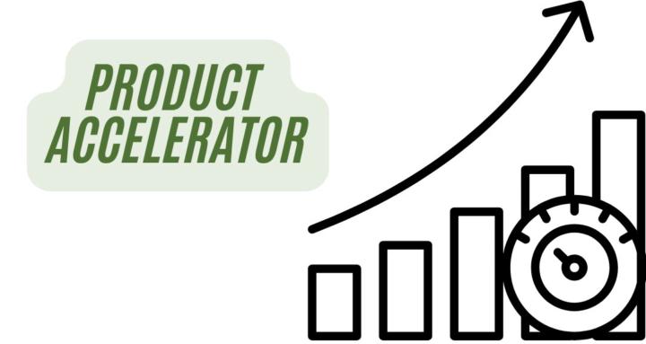 Product Accelerator