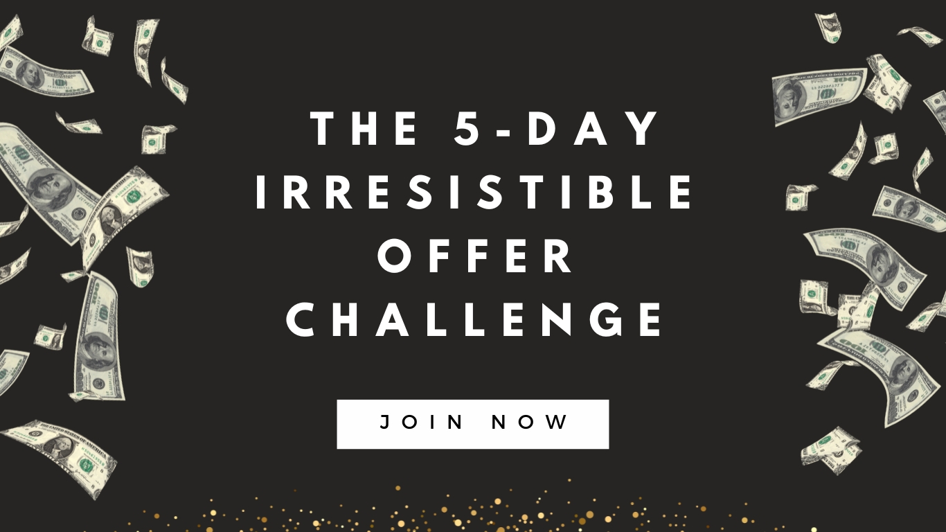 Irresistible Offer Challenge