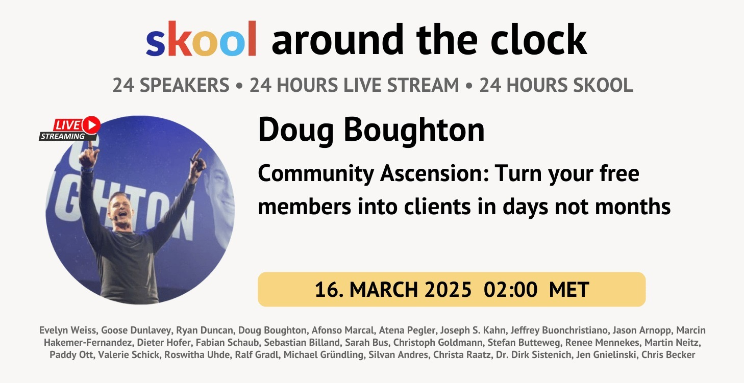 7-figure business with only 2,500 free members · skool 𝘼𝙍𝙊𝙐𝙉𝘿 the clock