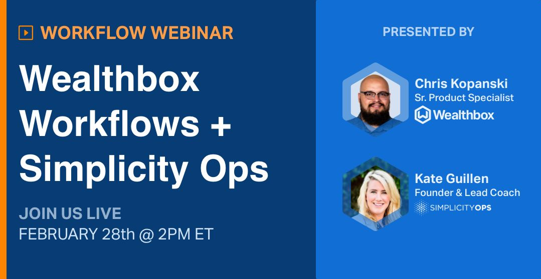 Workflow Webinar with Wealthbox · RIA Operators