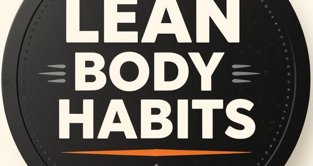 💥Lean Body Habits 🔥 · 🧠📚QUIZ TIME 🧠📚