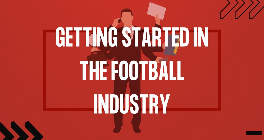 How To Get A Job In Football