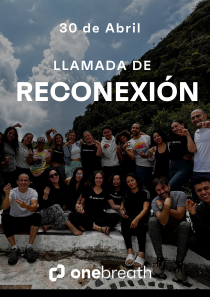 🌟Llamada de reconexión, 30 de abril · One Breath Pro.
