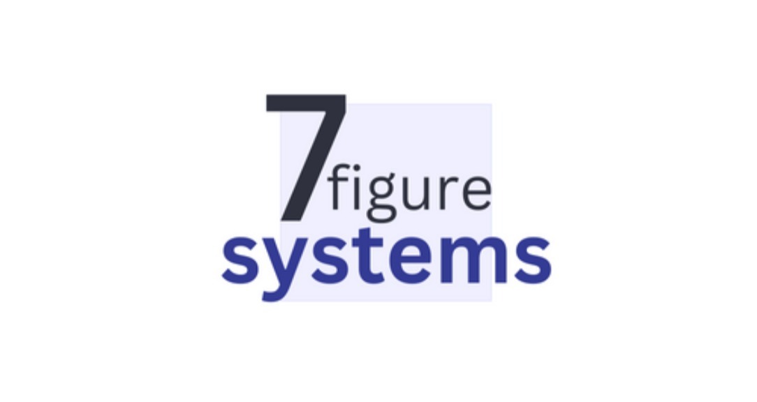 7 Figure Systems
