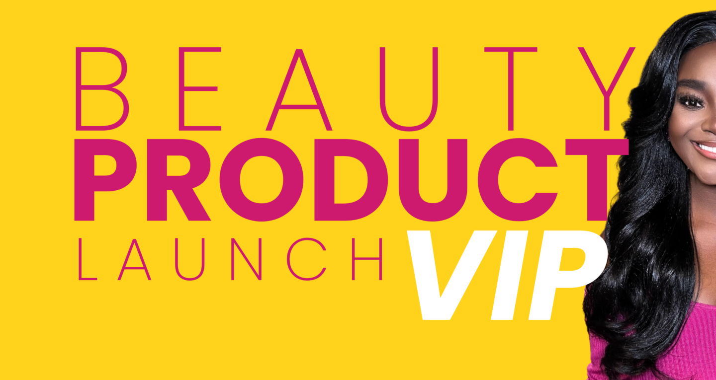 Beauty Brand Launch VIP