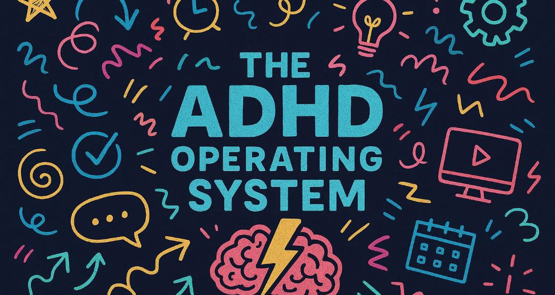 Classroom · The ADHD Operating System