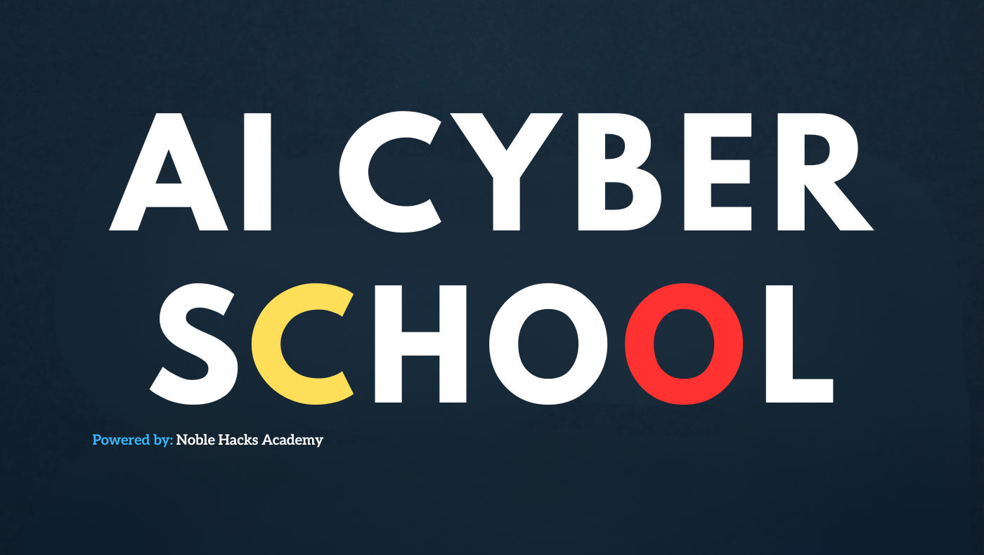 AI Cyber School