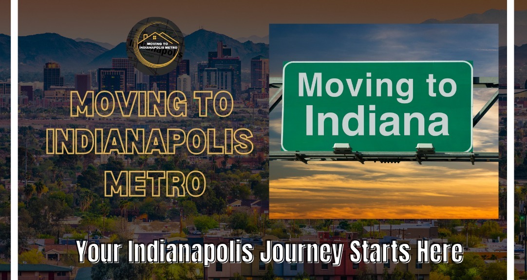 Moving To Indianapolis Metro