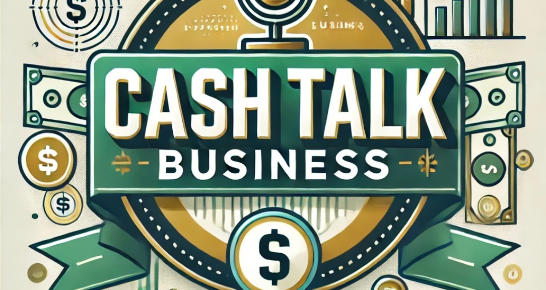 CASH TALK BUSINESS 🏦