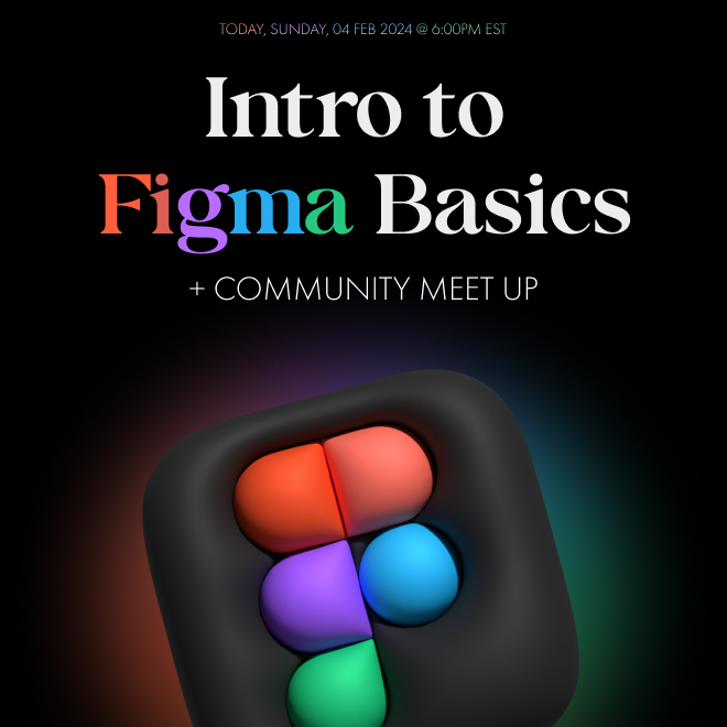 Figma Basics + Community Meet Up! · Freedom Fastlaner