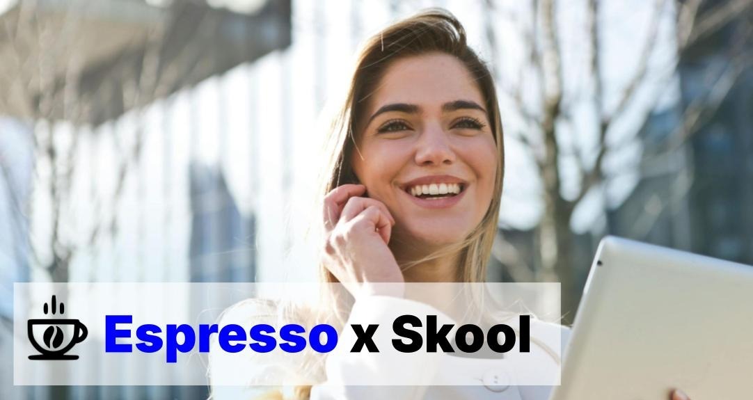 Espresso x Skool