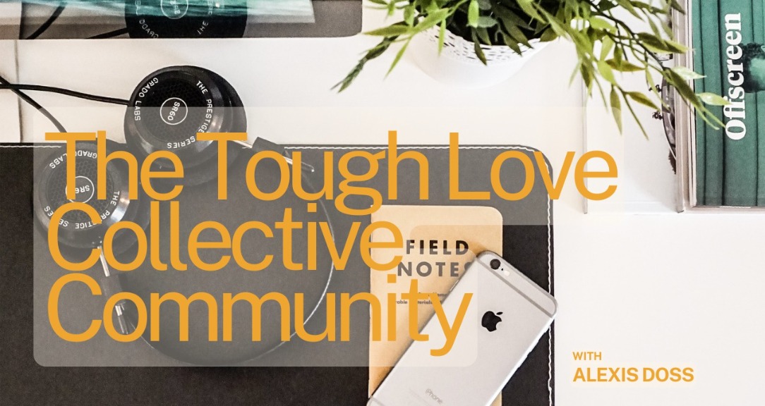 The Tough Love Collective