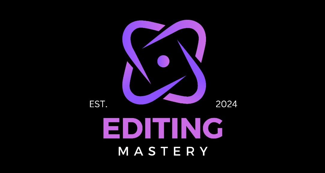 Editing Mastery
