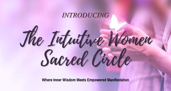 Intuitive Women Sacred Circle Intuitive Women Sacred Circle