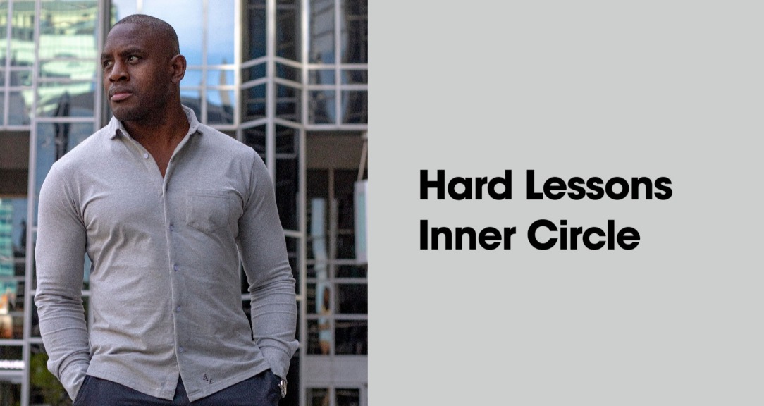 Hard Lessons Inner Circle