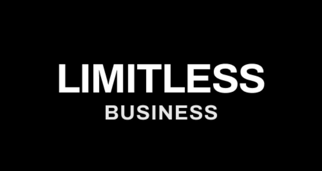 LIMITLESS BUSINESS