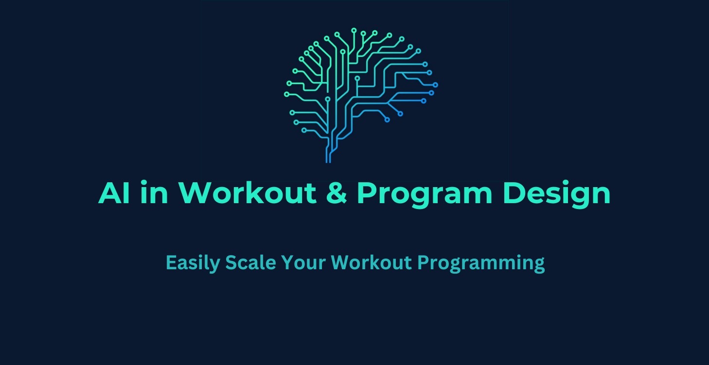 AI in Workout & Program Design - >> 2b | AI in Workout & Program Design ...