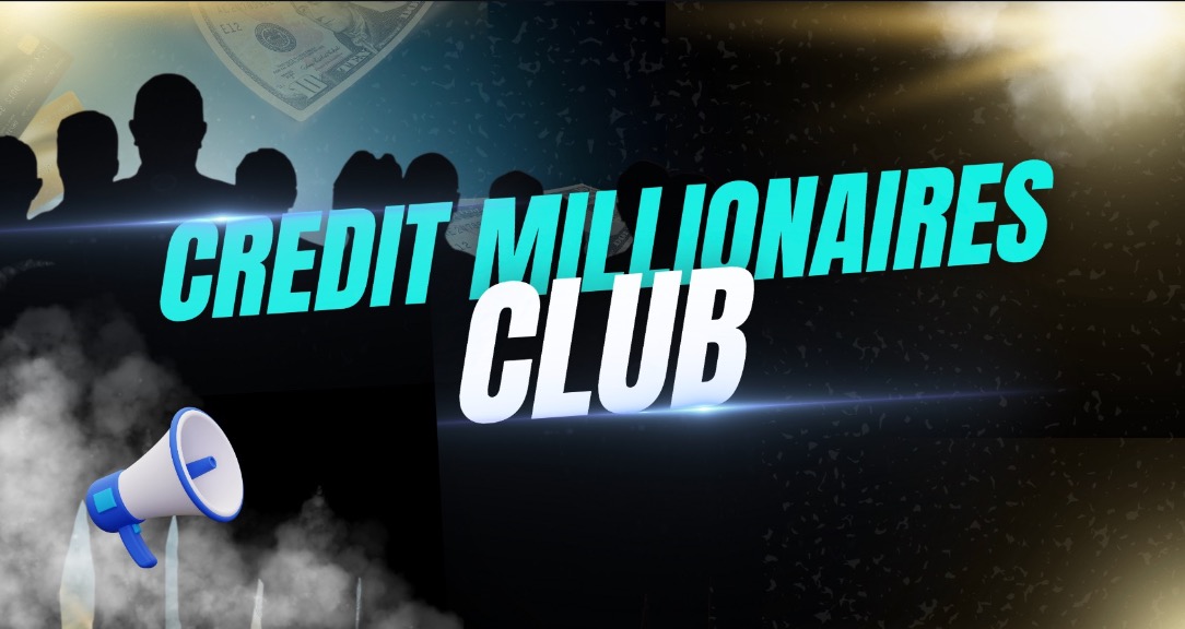 Credit Millionaires Club