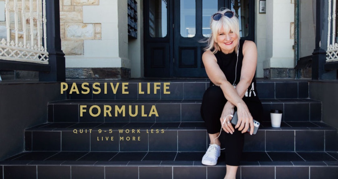 Passive Life Formula