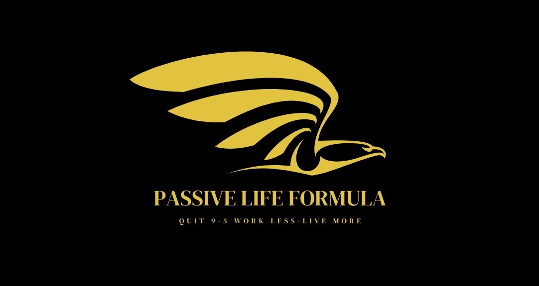 Passive Life Formula
