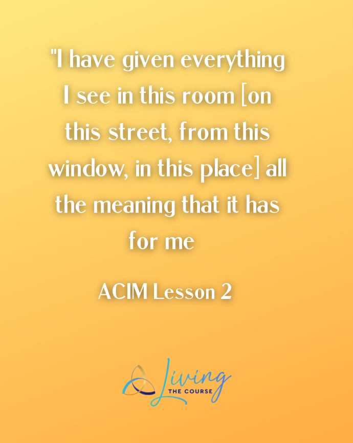 ACIM LESSON 2 · LTC Ashram