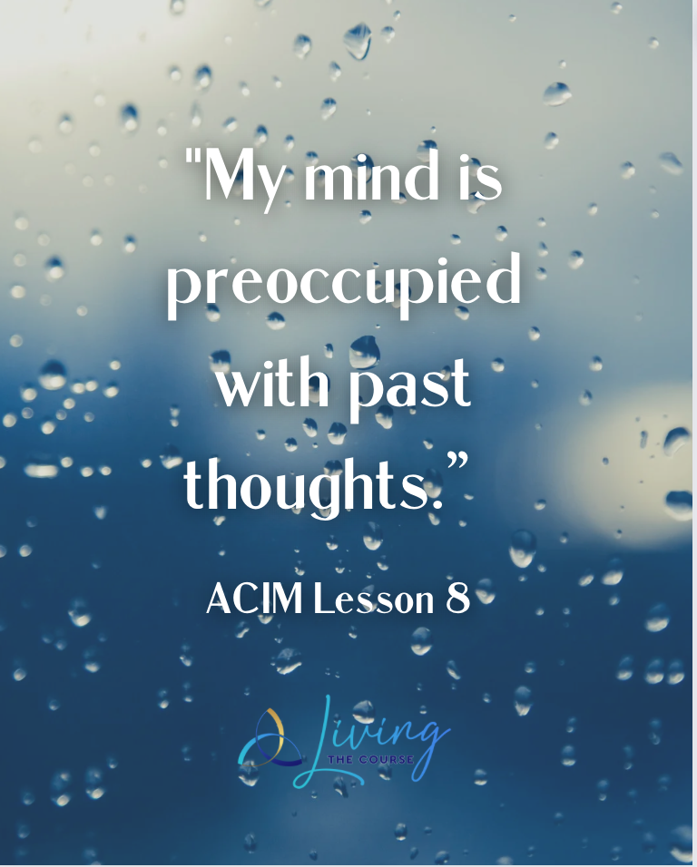 ACIM LESSON 8 · LTC Ashram